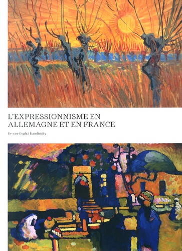 L'expressionnisme en Allemagne et en France - De... de Timothy O. Benson - Beau Livre - Livre ...