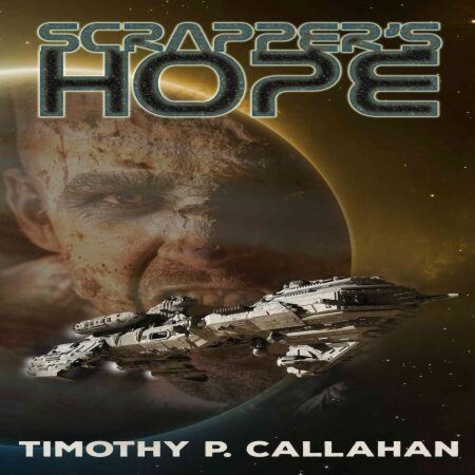 Scrapper's Hope de Timothy P. Callahan - ePub - Ebooks - Decitre