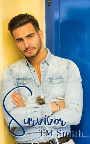 Survivor - Survivor Trilogy, #1 de TM Smith - ePub - Ebooks - Decitre