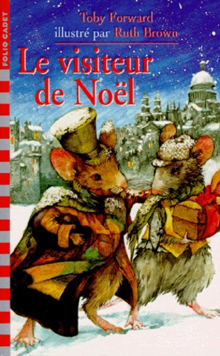 Le visiteur de Noël de Toby Forward - Poche - Livre - Decitre