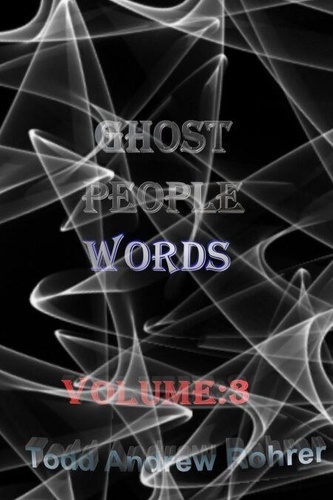 Ghost People Words - Ghost People Words, #3 de Todd Rohrer - ePub ...