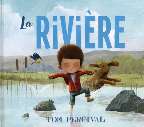 La rivière de Tom Percival - Album - Livre - Decitre