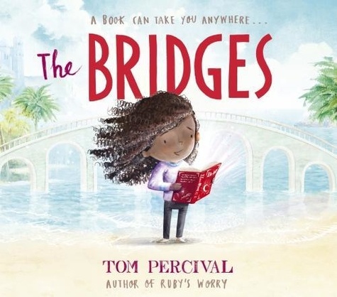 The Bridges de Tom Percival - Album - Livre - Decitre