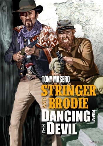 Stringer and Brodie: Dancing with the Devil -... de Tony Masero - ePub ...
