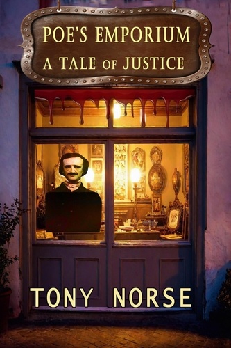 Poe's Emporium -- A Tale of Justice - Tony Norse - Ebooks - Furet du Nord