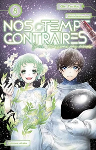 Nos temps contraires Tome 2 de Gin Toriko - Decitre