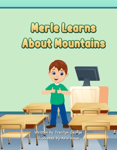 Merle Learns about Mountains - Children - Tracilyn George - Ebooks ...