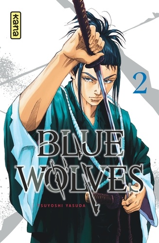 Blue Wolves Tome 2. de Tsuyoshi Yasuda - Tankobon - Livre - Decitre