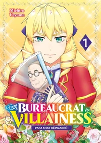 From Bureaucrat to Villainess - Tome 06 de Michiro Ueyama - Decitre