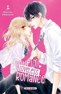 Lovely loveless romance T06 de Marina Umezawa - Decitre