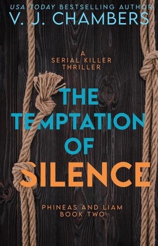 The Temptation of Silence: a serial killer... de V. J. Chambers - ePub ...