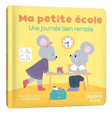 Ma petite école - Une journée bien remplie - Valérie Weishar-Giuliani ...
