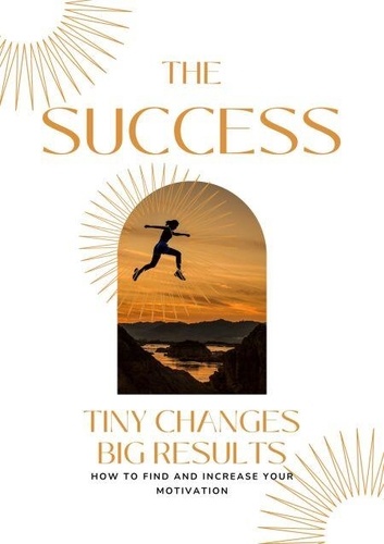 The Success | Tiny Changes big Results de Valleetsy - ePub - Ebooks - Decitre