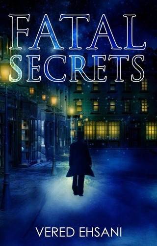 Fatal Secrets - The Ghost Post, #2 - Vered Ehsani - Ebooks - Furet du Nord