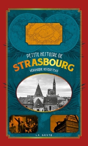Petite histoire de Strasbourg de Véronique Herbreteau - Poche - Livre - Decitre
