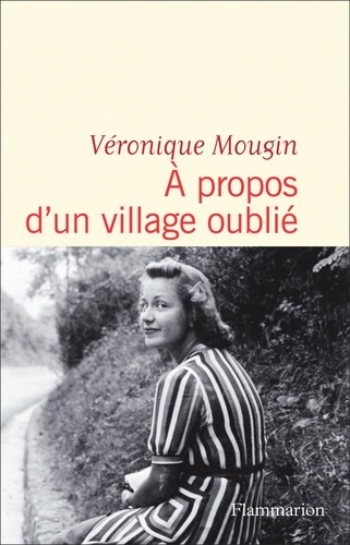 A propos d'un village oublié de Véronique Mougin - PDF - Ebooks - Decitre