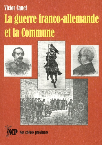 La guerre franco-allemande et la Commune de Victor Canet - Grand Format ...