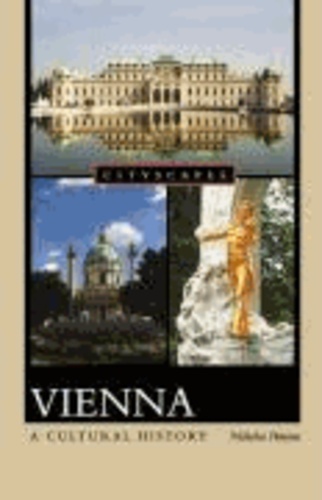 Vienna: A Cultural History de Oxford University Press - Livre - Decitre