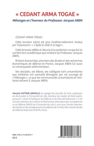 "Cedant arma togae" - Mélanges en l'honneur du... de Vincent Cattoir ...