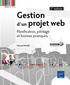Gestion d'un projet web - Planification, pilotage... de Vincent Hiard ...