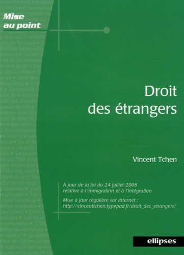 Droit des étrangers de Vincent Tchen - Livre - Decitre