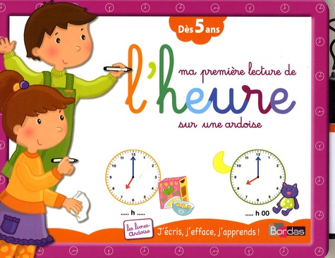 Ma première lecture de l'heure sur une ardoise de Virginie Chiodo ...