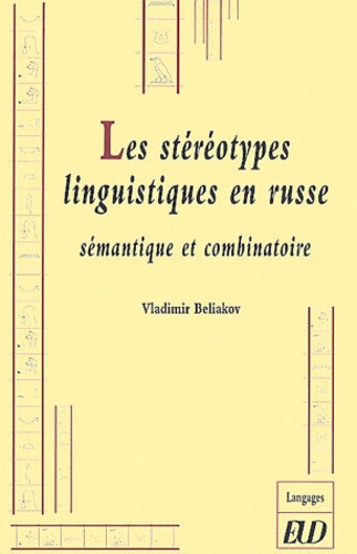 Les stéréotypes linguistiques en russe -... - Vladimir Beliakov ...