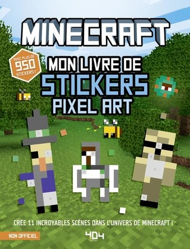 Minecraft - Mon livre de stickers Pixel Art -... de Vladimir Subbotin ...