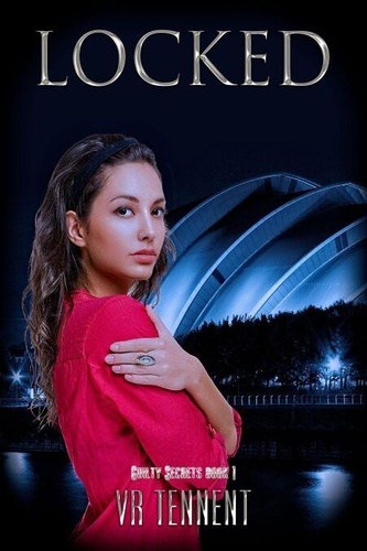 Locked - Guilty Secrets, #1 de VR Tennent - ePub - Ebooks - Decitre