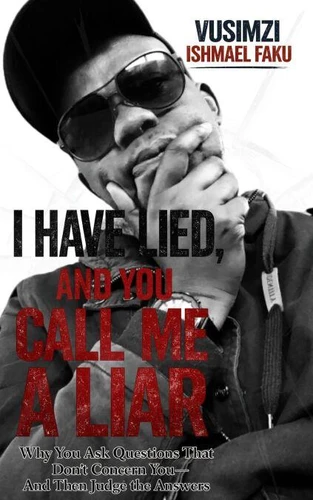 I Have Lied, and You Call Me a Liar Why You Ask Questions That Don’t ...
