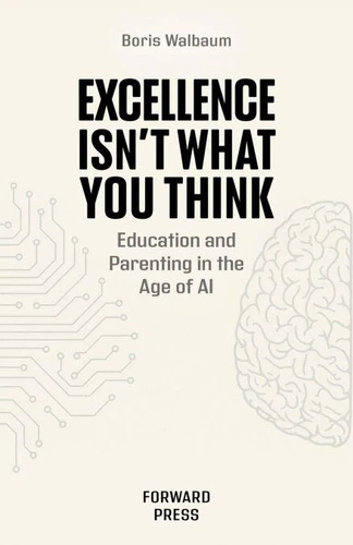 Excellence Isn’t What You Think de Boris Walbaum - Decitre