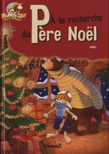 A la recherche du Père Noêl de Walko - Album - Livre - Decitre