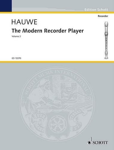 Edition Schott . The Modern Recorder Player -... de Walter van Hauwe ...