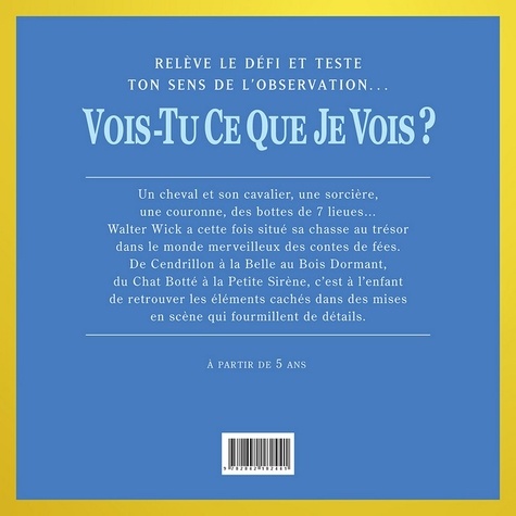 Vois-tu ce que je vois ? - Contes de fées de Walter Wick - Album ...