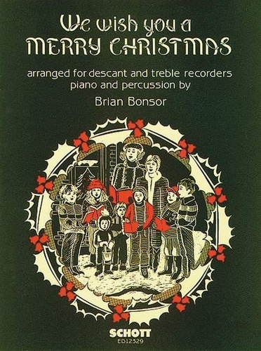 We wish you a Merry Christmas - soprano- and... de Brian Bonsor - Livre ...