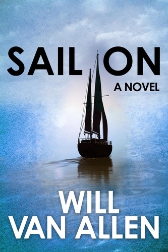 Sail On - Will Van Allen - Ebooks - Furet du Nord