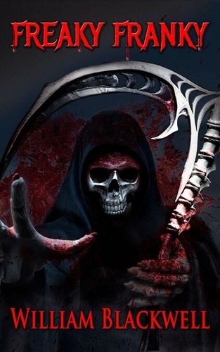 Freaky Franky de William Blackwell - ePub - Ebooks - Decitre