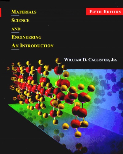 Materials Science And Engineering. An... de William-D Jr Callister ...
