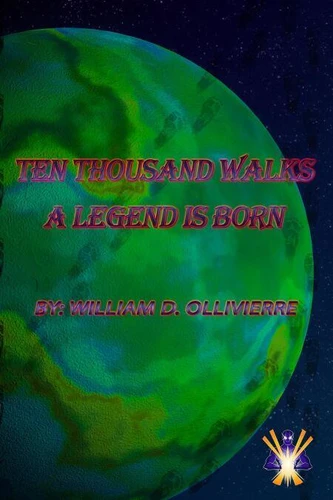 Ten Thousand Walks A Legend Is Born de William D. Ollivierre - Decitre