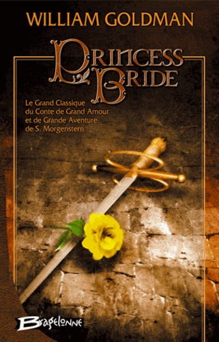 Princess Bride de William Goldman - Livre - Decitre