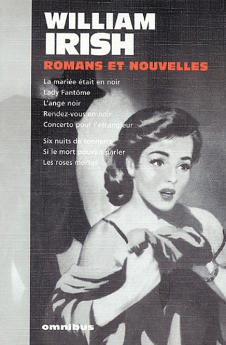 Romans et nouvelles de William Irish - Grand Format - Livre - Decitre