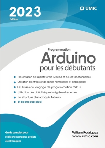 Programmation Arduino pour les débutants : Guide... de William Rodriguez - ePub - Ebooks - Decitre