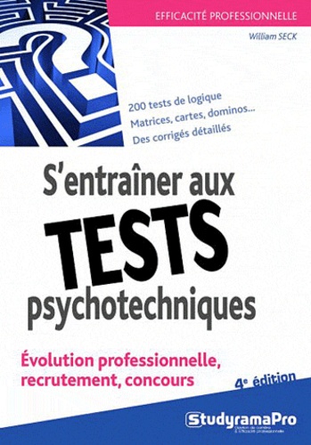 S'entrainer aux tests psychotechniques de William Seck - Poche - Livre ...