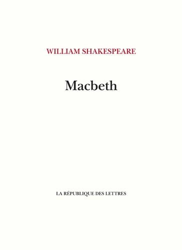 Macbeth de William Shakespeare - Grand Format - Livre - Decitre