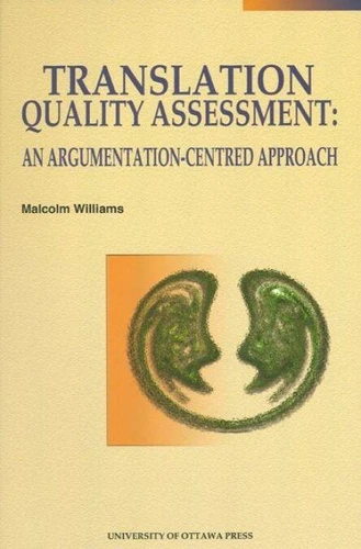 Translation Quality Assessment de Malcolm Williams - Decitre