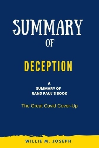 Summary of Deception By Rand Paul: The Great... de Willie M. Joseph ...