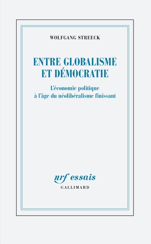 Entre globalisme et démocratie - L'économie... de Wolfgang Streeck ...