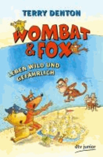 Wombat & Fox leben wild und gefährlich de dtv - Livre - Decitre