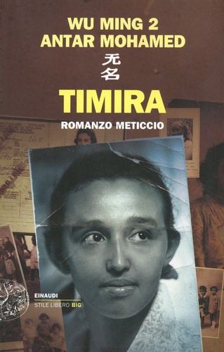 Timira de Wu Ming 2 - Grand Format - Livre - Decitre