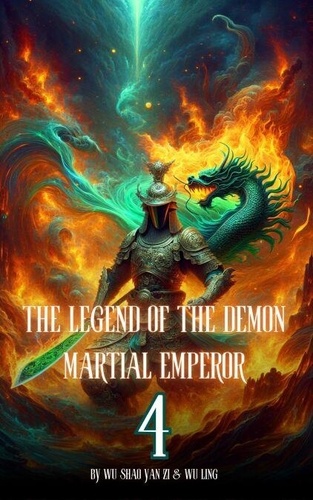 The Legend of the Demon Martial Emperor: An... - Wu Shao Yan Zi ...